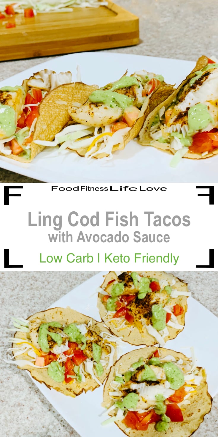 Easy Ling Cod Fish Tacos Recipe with Fresh Avocado Sauce - Food Fitness ...